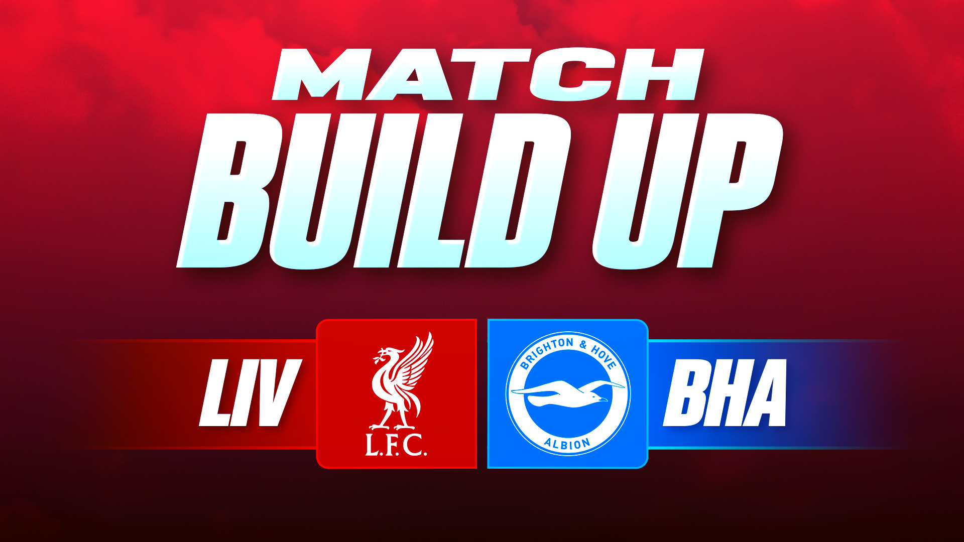 Liverpool v Brighton | Uncensored Match Build Up - The Redmen TV