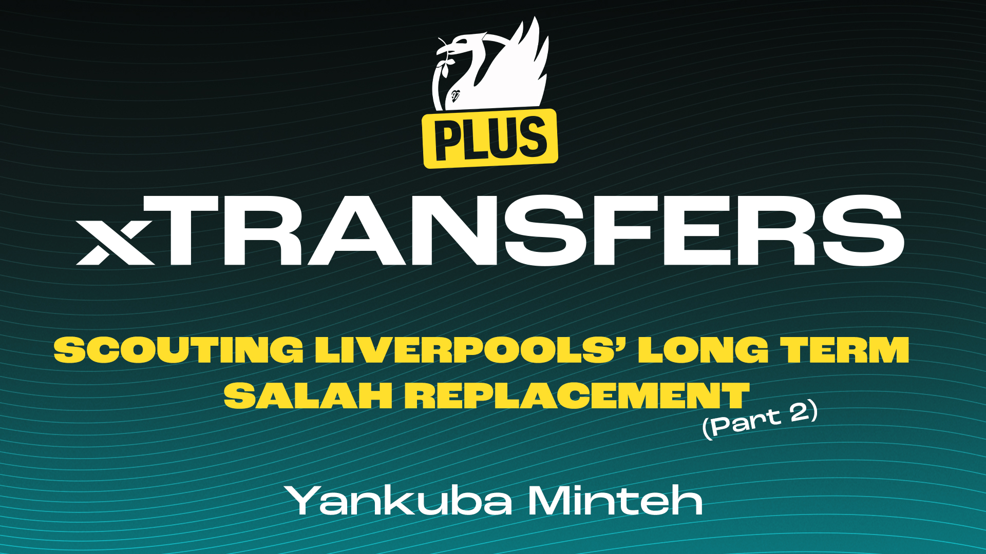 Liverpool’s Long Term Salah Replacement (Part 2) | Yankuba Minteh ...